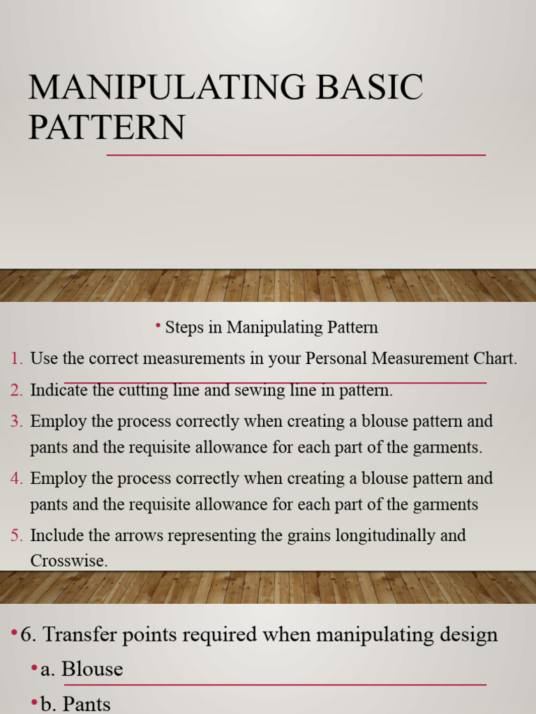 Manipulating Basic Pattern-presentation (Grade 9) | Download Free PDF | Textiles | Sewing