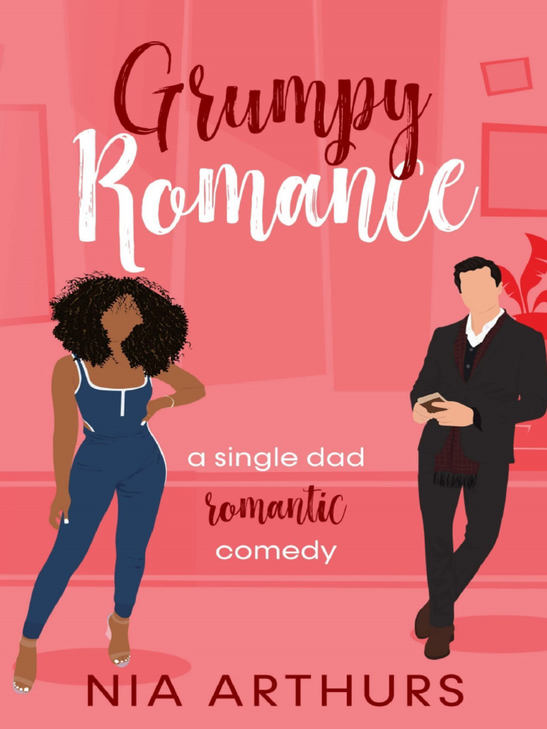 1 Grumpy Romance - Nia Arthurs (1) | PDF