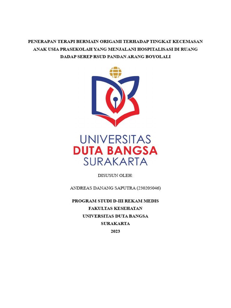 Penerapan Terapi Bermain Origami Terhadap Tingkat Kecemasan Anak Usia Prasekolah Yang Menjalani ...