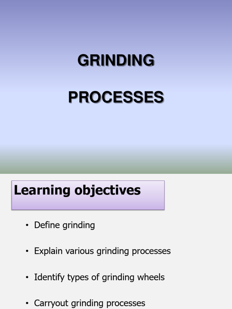 Grinding Processes and Wheel Types | PDF | Grinding (Abrasive Cutting ...