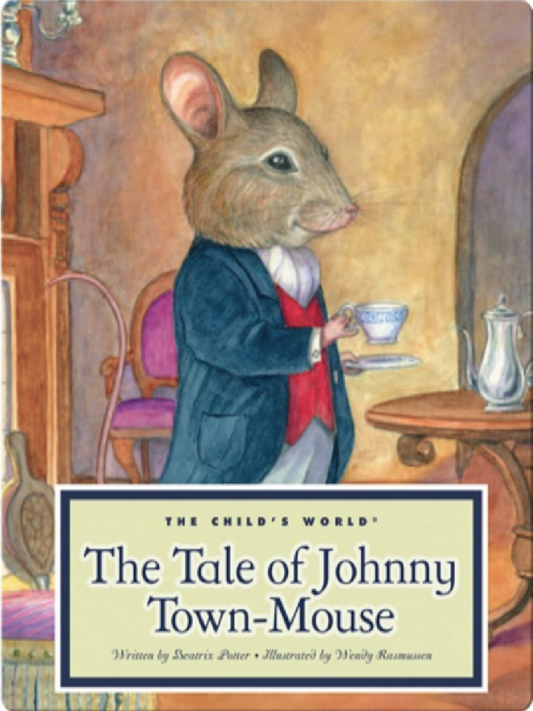 The Tale of Johnny Town Mouse | PDF