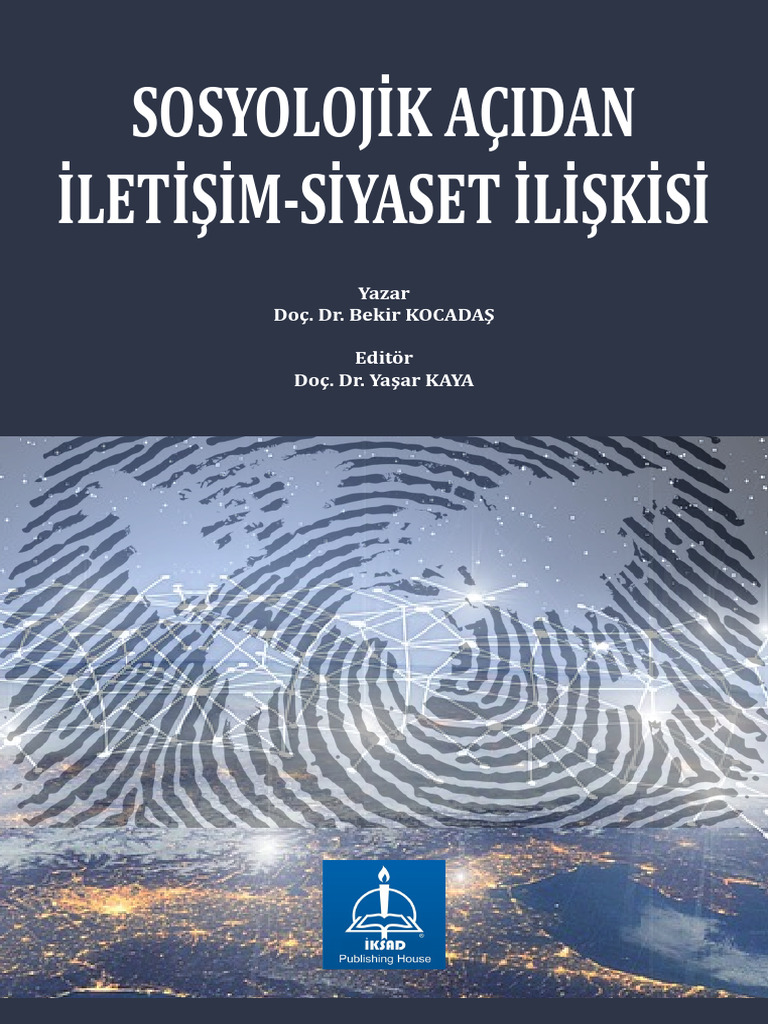 Sosyoloji̇k Açidan İleti̇şi̇m Si̇yaset İli̇şki̇si̇ 1 | PDF
