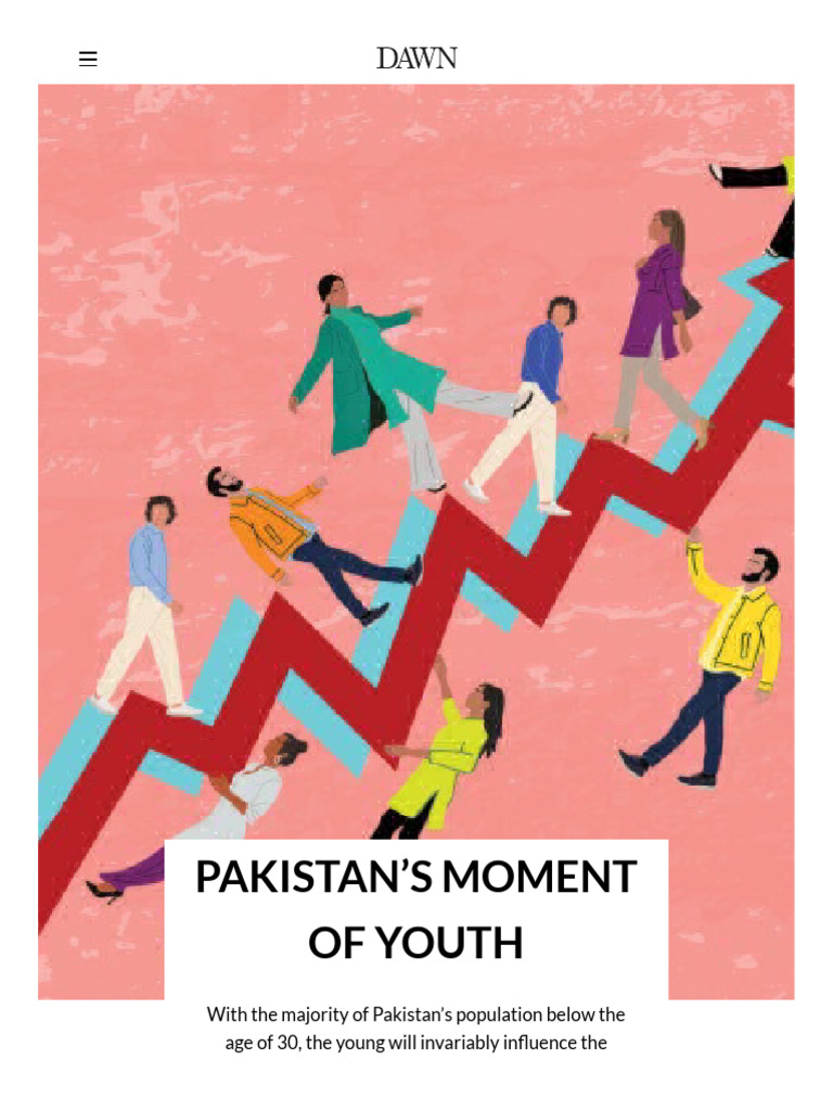 PAKISTAN’S MOMENT OF YOUTH - Newspaper - DAWN.COM | PDF | Pakistan ... PAKISTAN’S MOMENT OF YOUTH - Newspaper - DAWN.COM | PDF | Pakistan ...