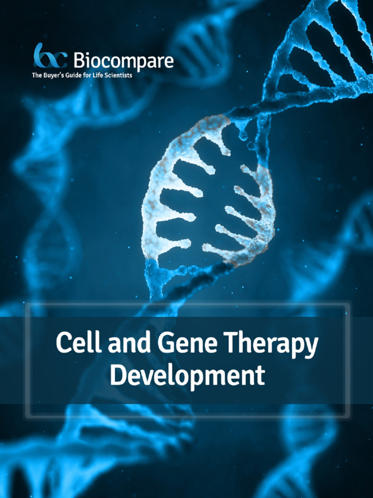 Biocompare - Ebook Cell and Gene Therapy Development | PDF | Gene ...