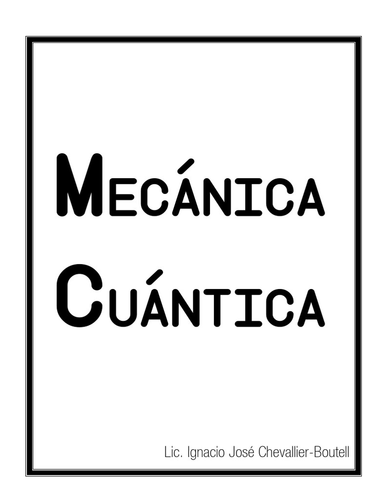 Introducción a la Mecánica Cuántica | PDF | Espacio vectorial | Matriz ...