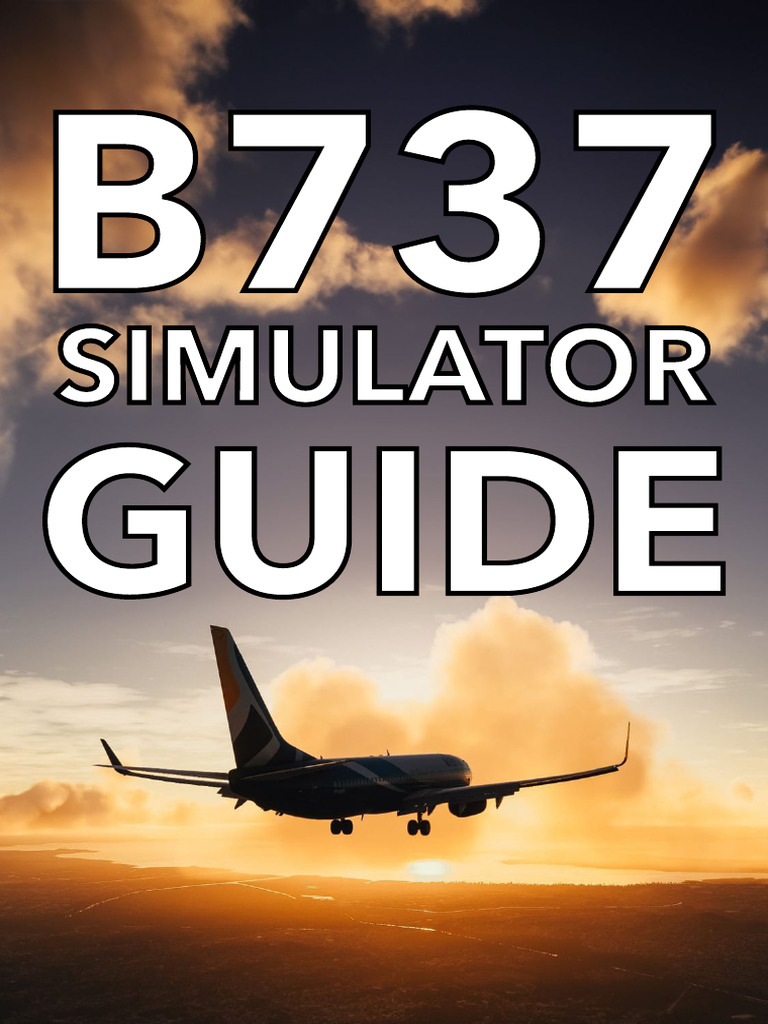 B737 Simulator Guide-MAIO24 | PDF | Simulation | Transponder (Aeronautics)