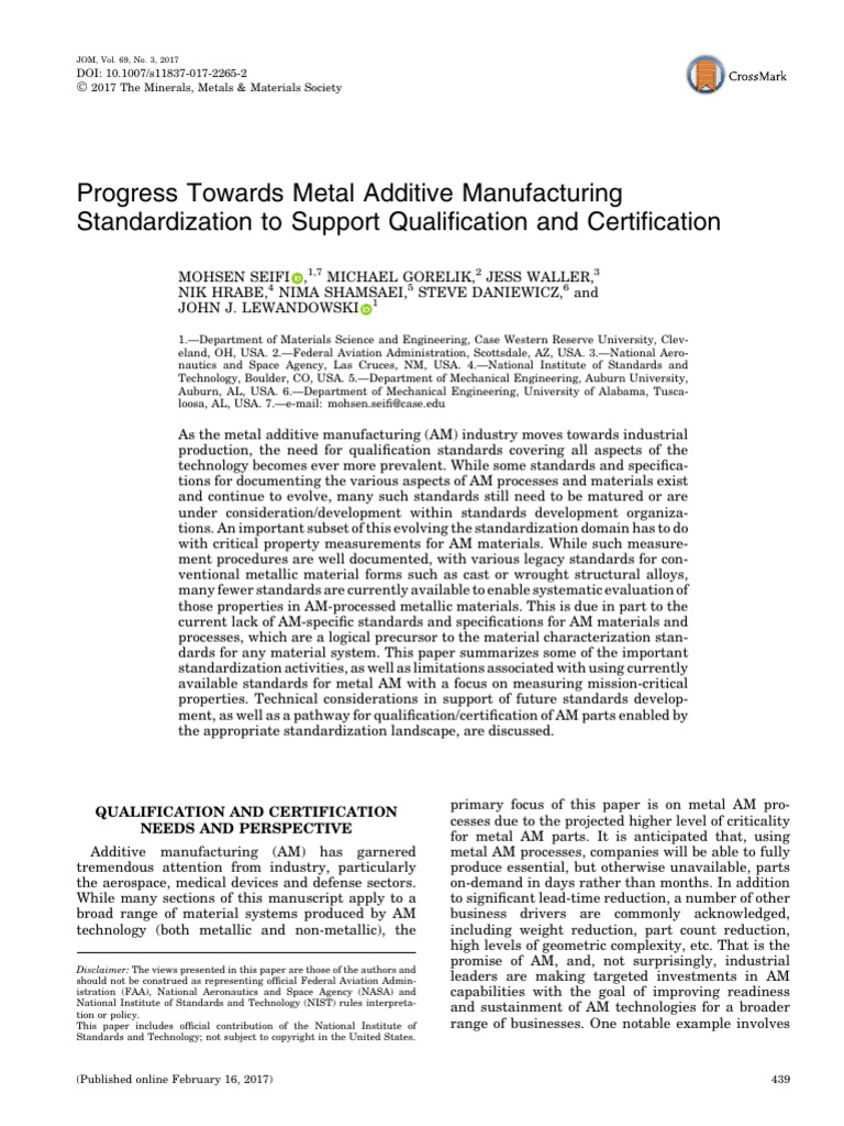 Progress Towards Metal Additive Manufacturing Standardization To Support Qualification and ...