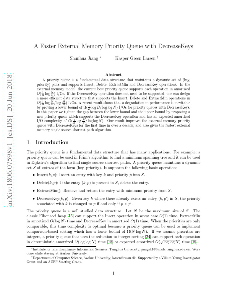 A Faster External Memory Priority Queue With Decreasekeys: Shunhua Jiang Kasper Green Larsen ...