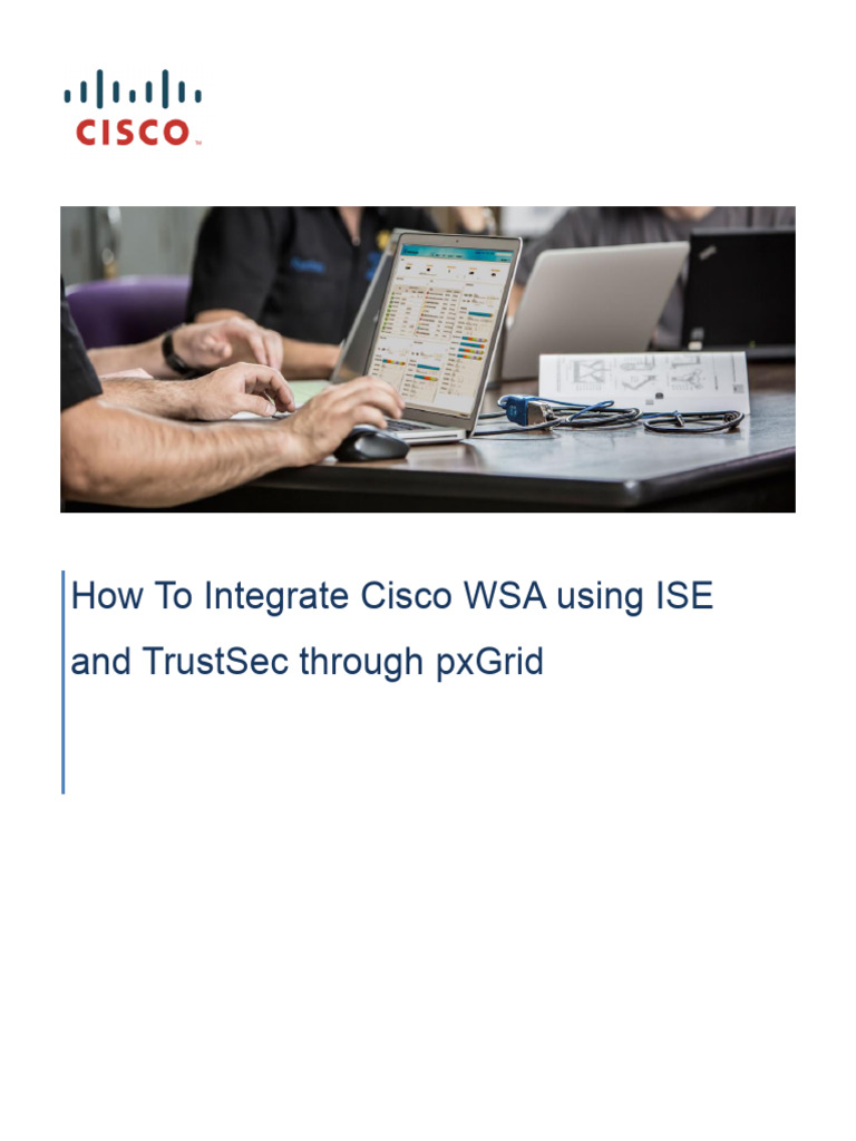 How-To 104 Integrate Cisco WSA Using ISE and TrustSec Through Pxgrid | PDF | Public Key ...