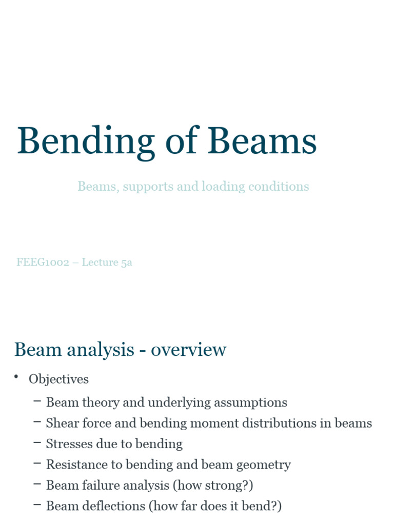 FEEG1002 - Statics 1 - Lecture 5 - Beams, Shear Force and Bending Moment | PDF | Bending | Beam ...