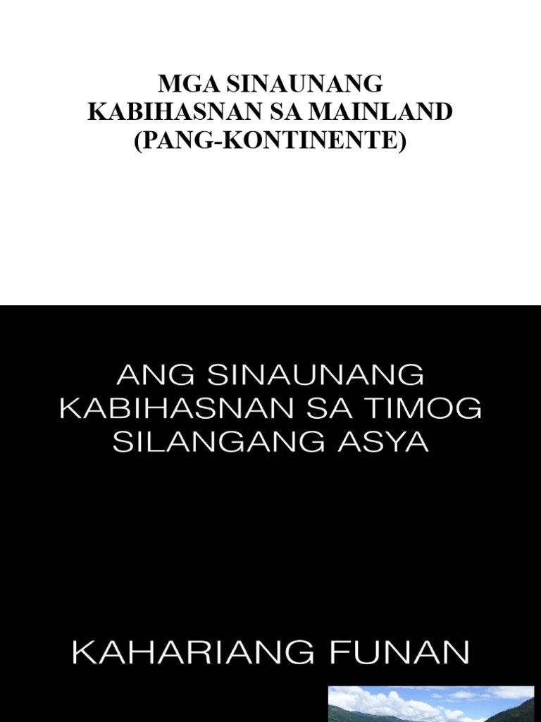 Mga Sinaunang Kabihasnan Sa Mainland (Pang-Kontinente) | PDF