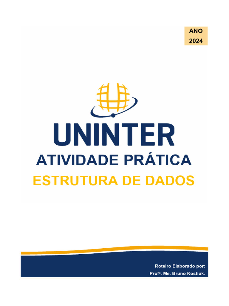 Roteiro de Atividade Pratica A1-2024 - Estrutura de Dados | PDF ... Roteiro de Atividade Pratica A1-2024 - Estrutura de Dados | PDF ...