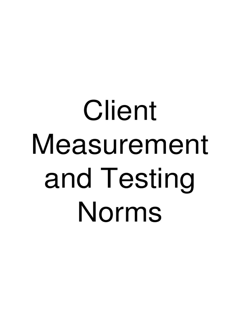 Client Measurement and Testing Norms | PDF