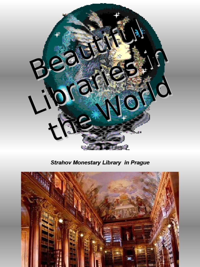 Beautiful Libraries in The World | PDF | Libraries | Library And Museum