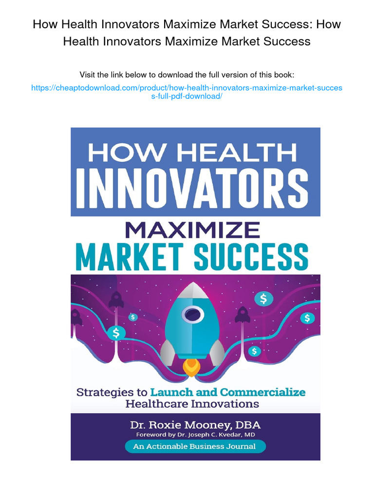 How Health Innovators Maximize Market Success: How Health Innovators ...