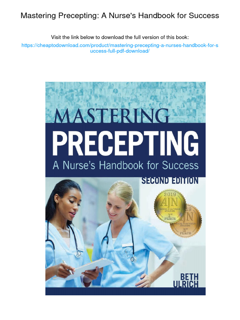 Mastering Precepting: A Nurse's Handbook For Success. ISBN 1945157860 ...