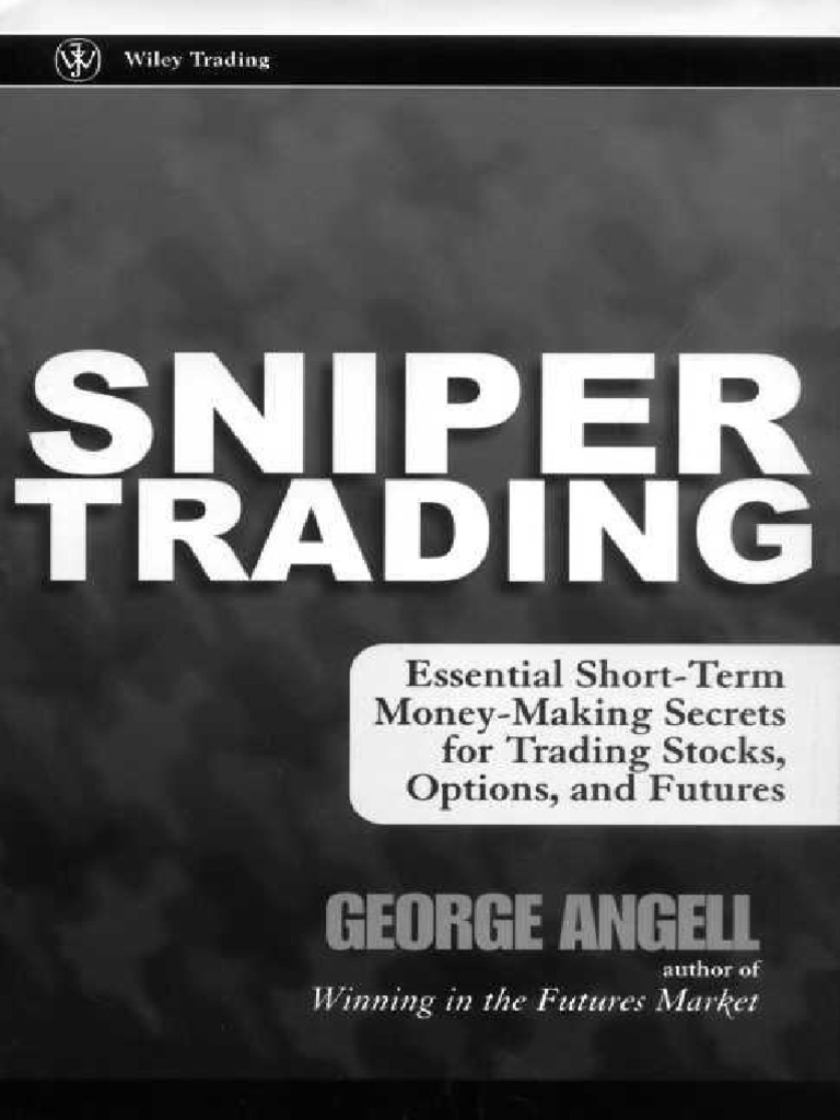 Sniper Trading | PDF | Futures Contract | Option (Finance)