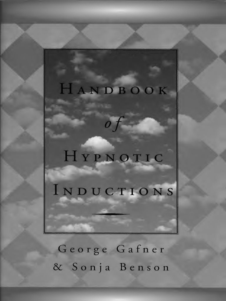 Hypnosis Handbook of Hypnotic Inductions - PDF Text | PDF | Hypnosis ...