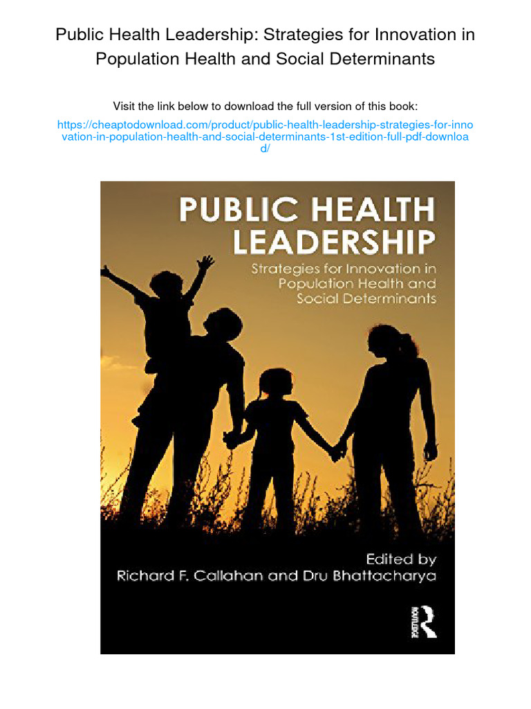 Public Health Leadership: Strategies For Innovation in Population Health and Social Determinants ...