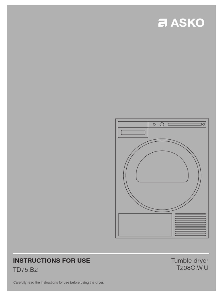 Asko T208CW 8kg Condenser Dryer User and Installation Guide | PDF | Clothes Dryer | Laundry