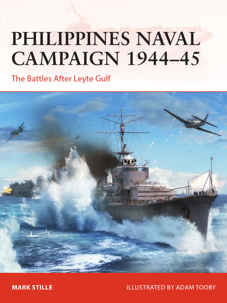 Philippines Naval Campaign 1944 1945 The Battles After Leyte Gulf | PDF | Kamikaze | Pacific ...