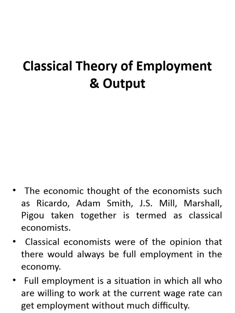Classical Theory of Employment & Output | PDF | Labour Economics ...