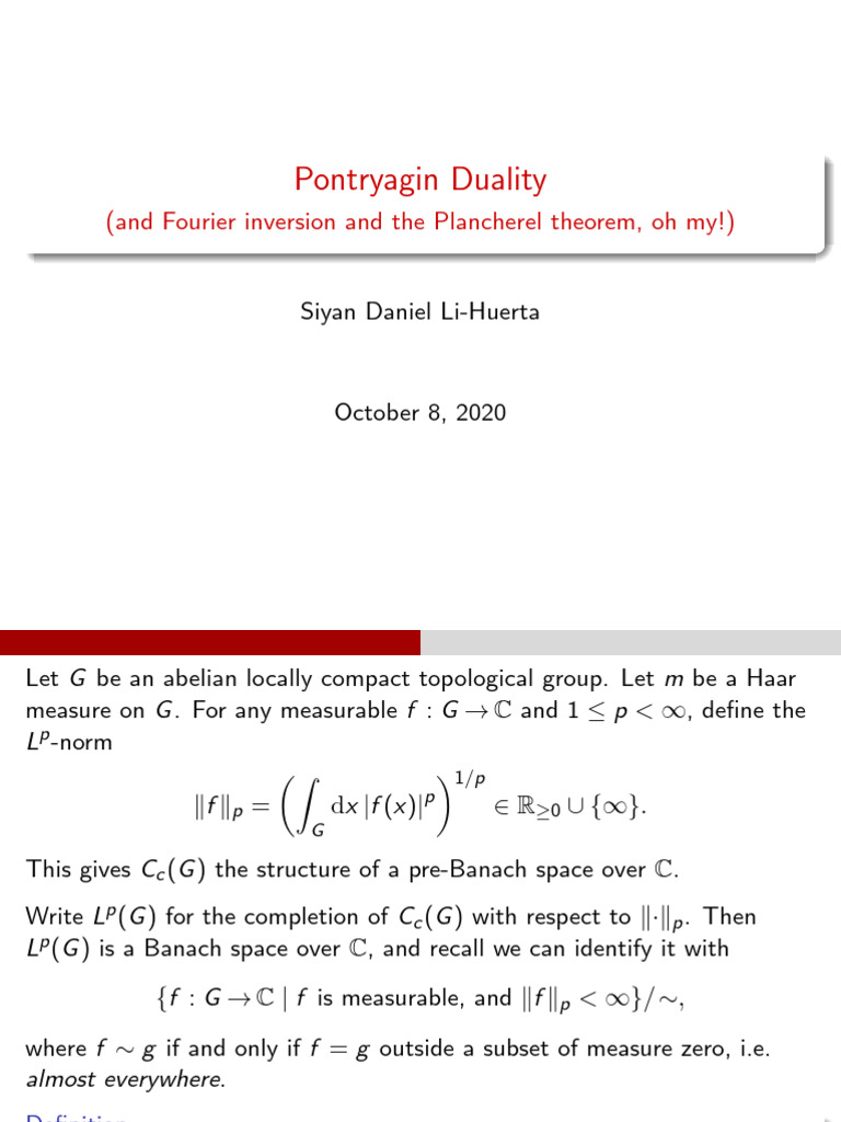 Pontryagin Duality: (And Fourier Inversion and The Plancherel Theorem ...