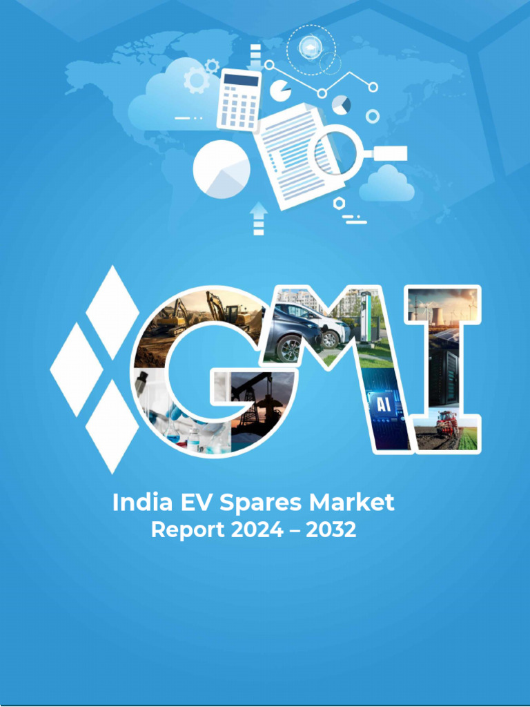 ToC - EV Spares Market Report, 2024-2032 | PDF | Electric Vehicle ...