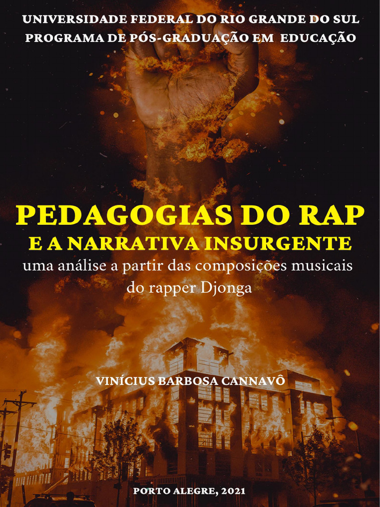 Pedagogias Do Rap e A Narrativa Insurgente - Uma Análise A Partir Das ...