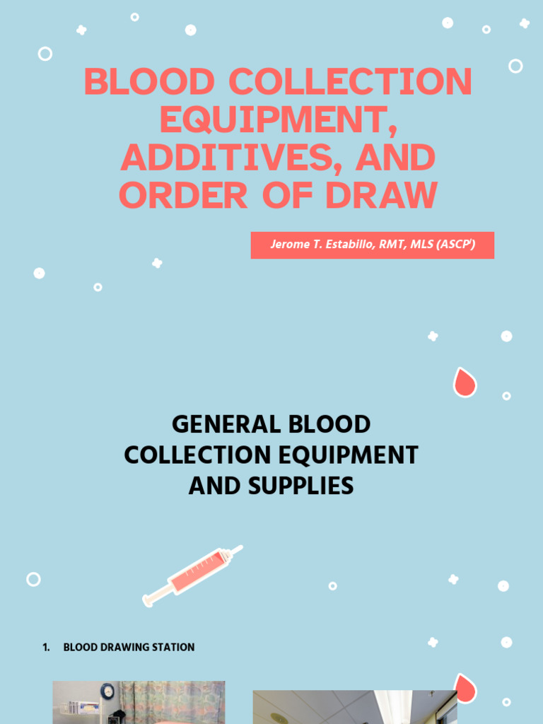 Iv. Blood Collection Equipment, Additives, and Order of Draw | PDF ...