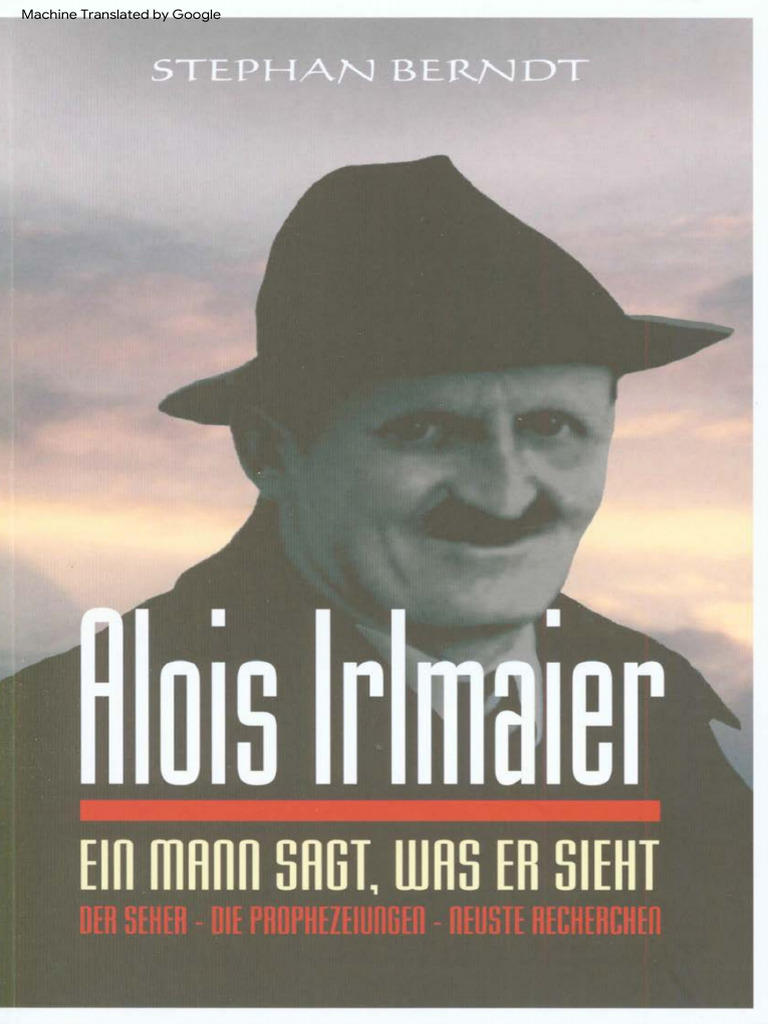 Alois Irlmaier - A Man Says What He Sees | PDF | Image | Jesus