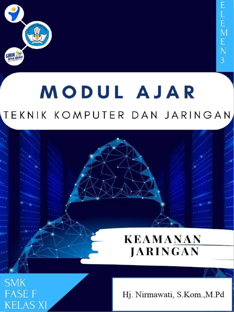 MODUL AJAR TKJ FASE F Elemen 3 Keamanan Jaringan | PDF | Karier & Perkembangan | Seni