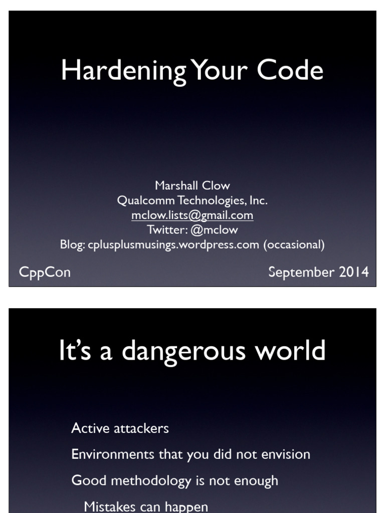 Hardening Your Code - Marshall Clow - CppCon 2014 | PDF | Computer ... Hardening Your Code - Marshall Clow - CppCon 2014 | PDF | Computer ...