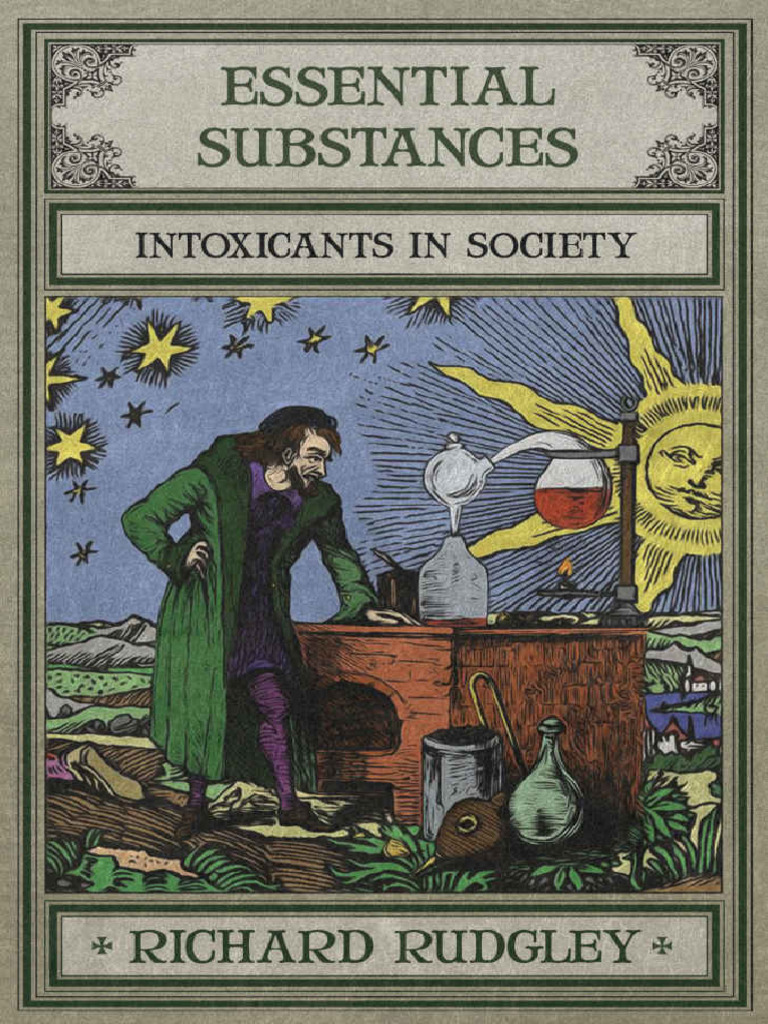 Richard Rudgley Essential Substances - A Cultural History of ...