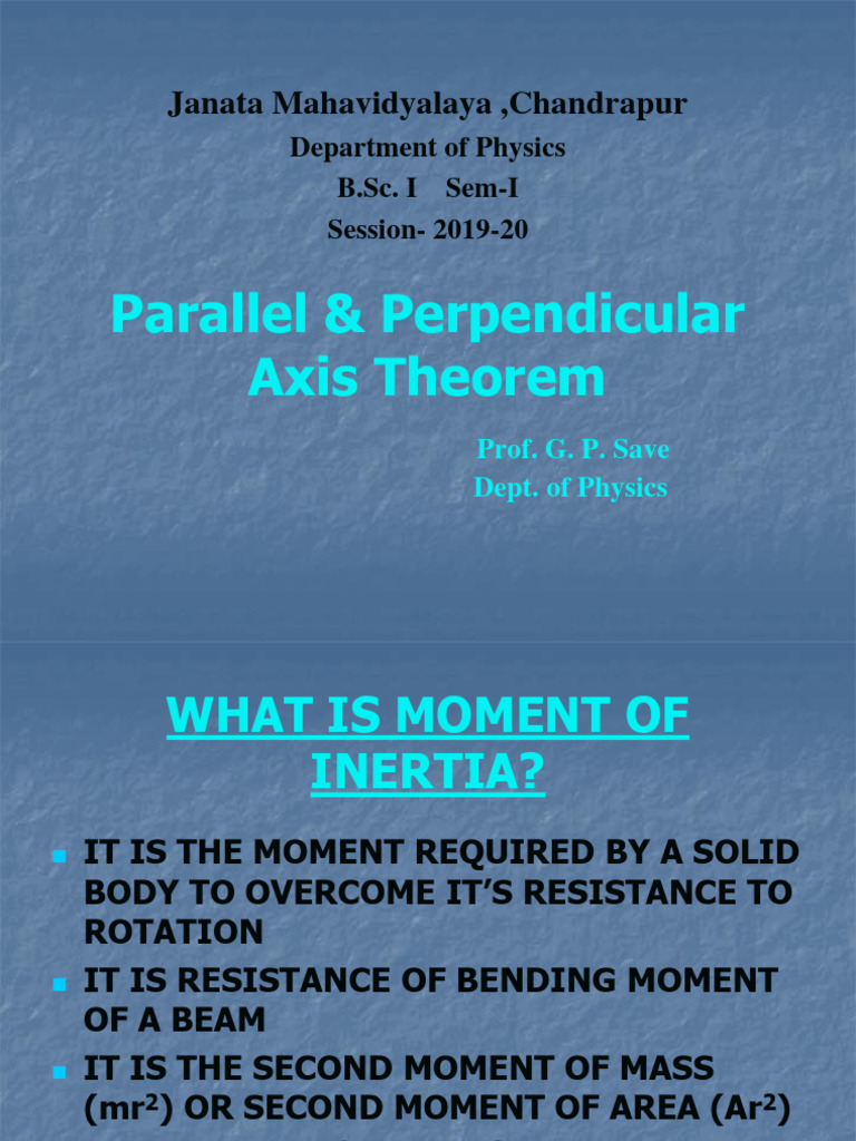 Parallel & Perpendicular Axis Theorem Engineering Mechanics. | PDF | Physical Quantities ...