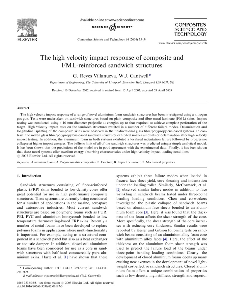 The High Velocity Impact Response of Composite and FML Reinforced Sandwich Structures - 2004 ...