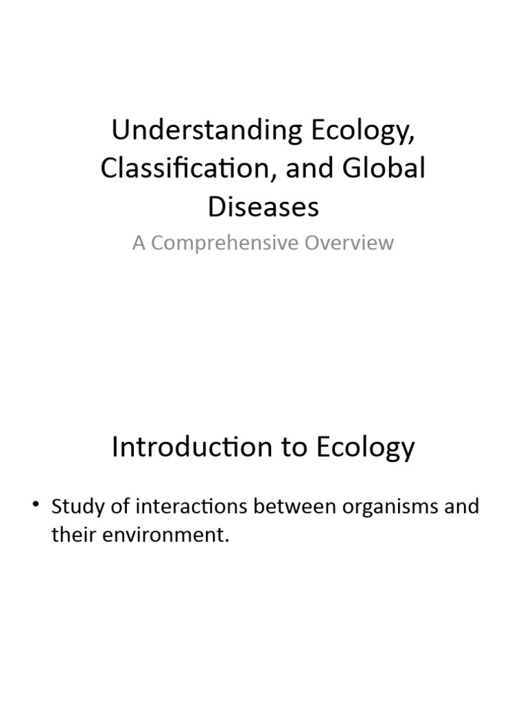 Ecology Classification Global Diseases Presentation | PDF | Virus | Ecology