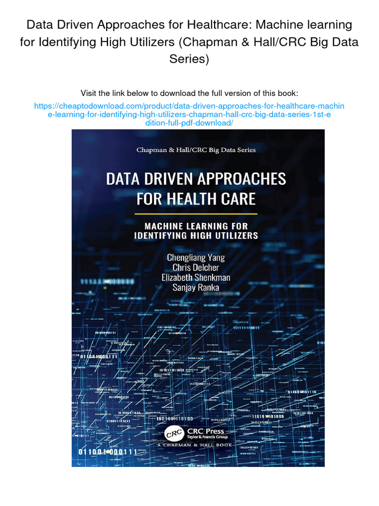 Data Driven Approaches For Healthcare: Machine Learning For Identifying ...