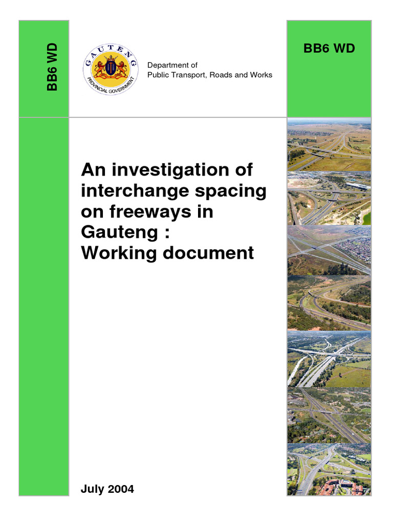 BB6 - WD - Final An Investigation of Interchange Spacing On Freeways in Gauteng Working Document ...