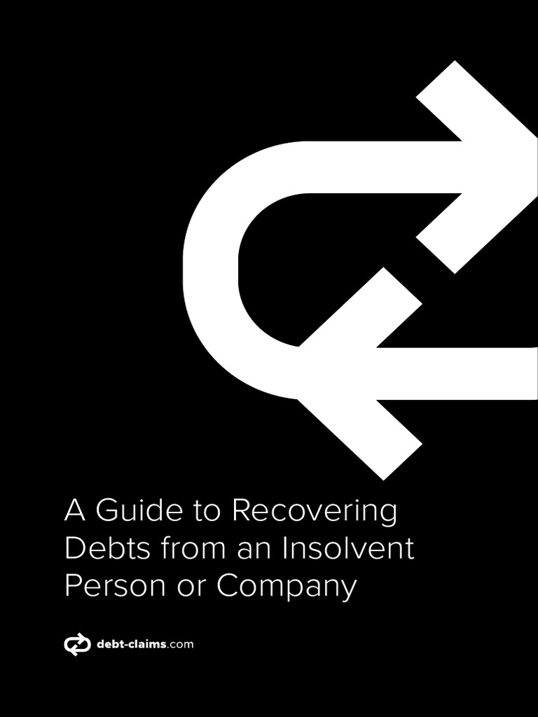 A Guide To Recovering Debts From An Insolvent Person or Company | PDF ...