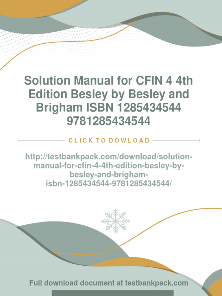 Solution Manual For CFIN 4 4th Edition Besley by Besley and Brigham ...