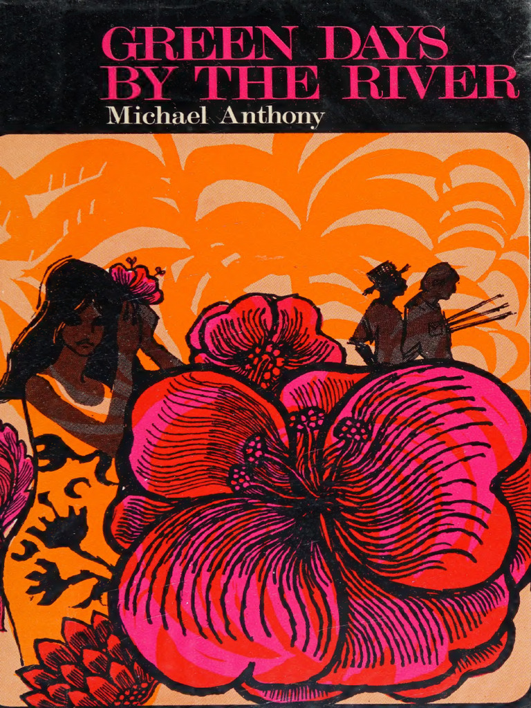 Green Days by The River Michael Anthony 1967 Andre Deutsch 7fdd | PDF ...