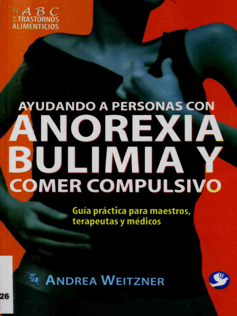 Weitzner, Andrea - Ayudando A Personas Con Anorexia Bulimia y Comer ...