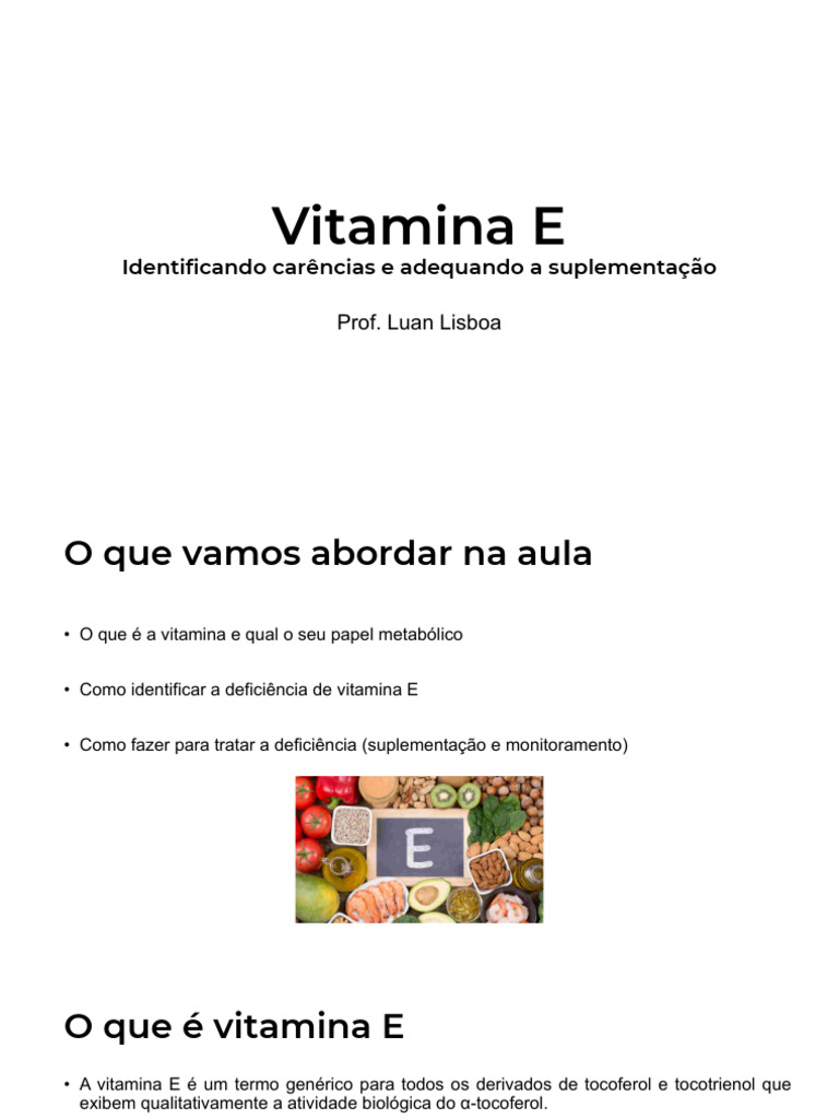 Aula 05 - Vitamina E PDF | PDF | Vitamina | Antioxidante