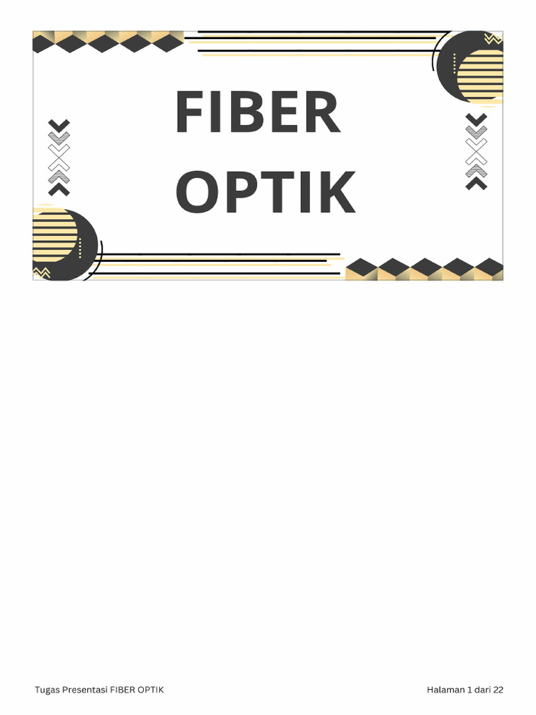 Tugas Presentasi FIBER OPTIK - 20240730 - 100228 - 0000 | PDF