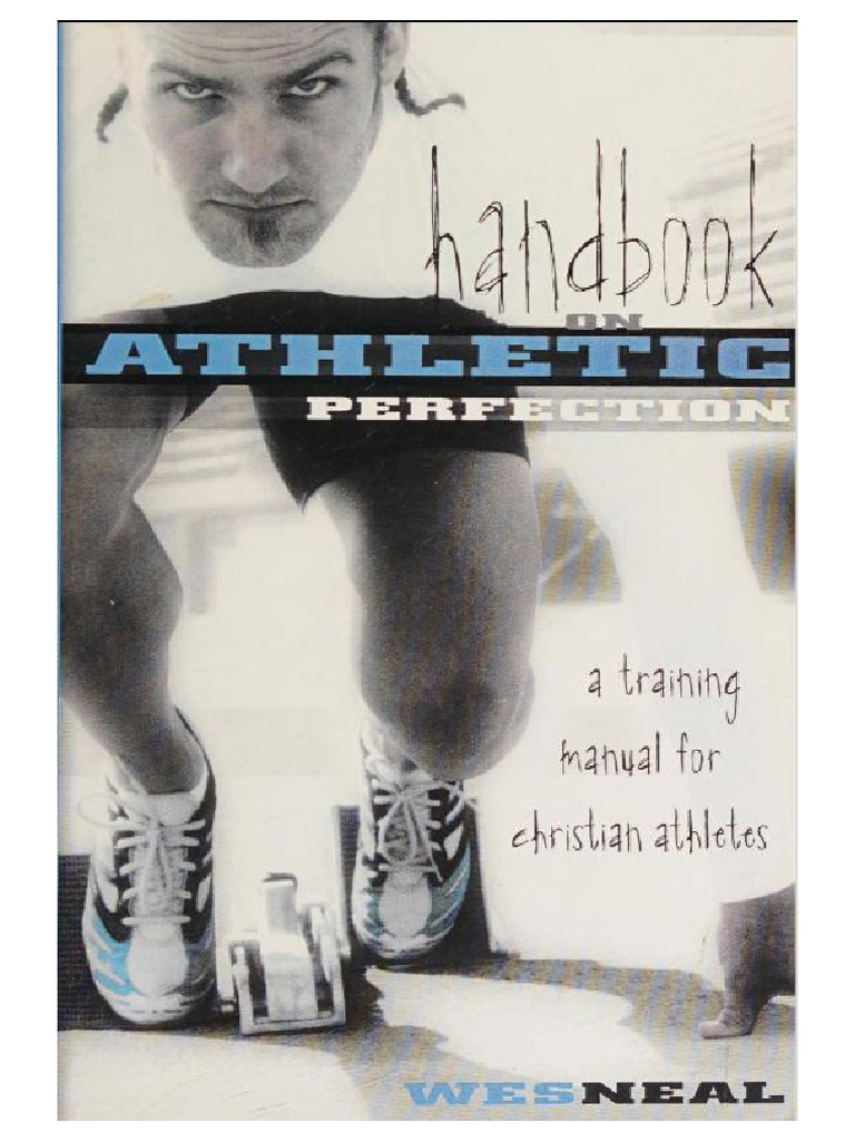 Athletic Perfection A Christian Training Manual | PDF