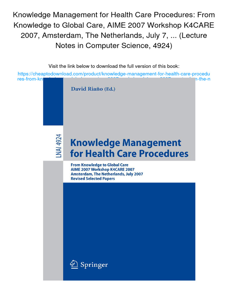 Knowledge Management for Health Care Procedures: From Knowledge to ...