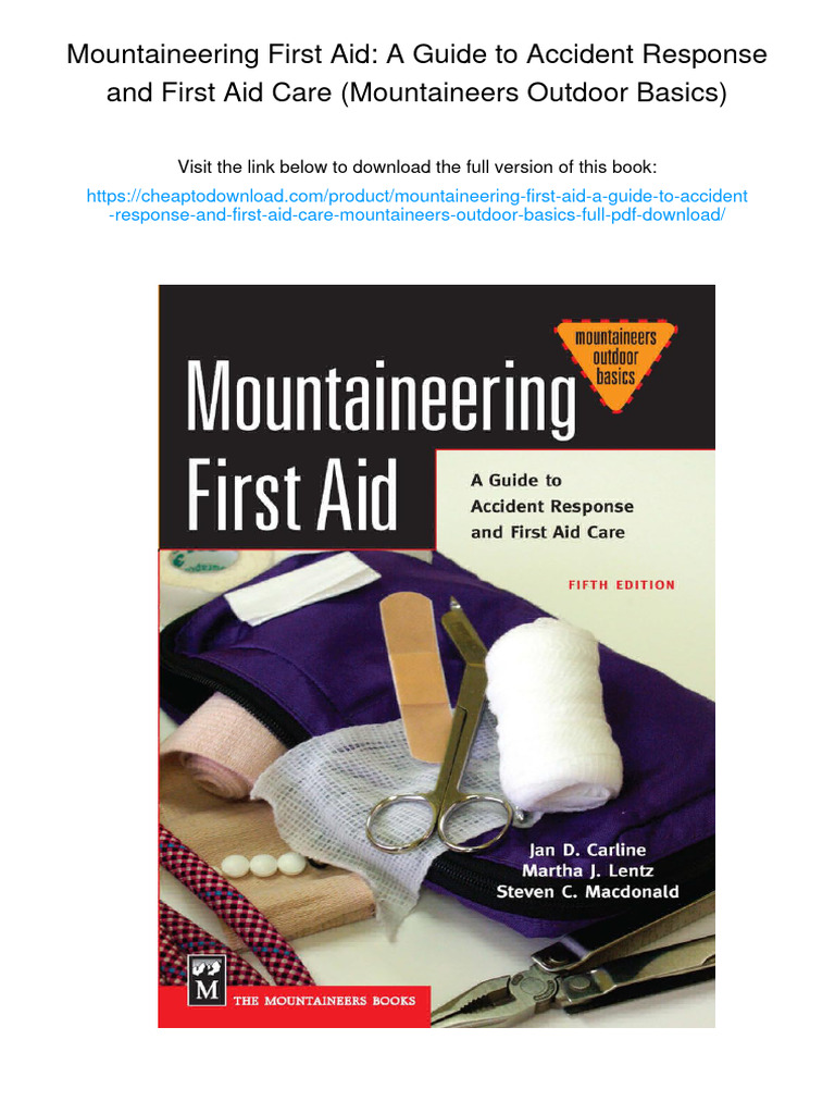 Mountaineering First Aid: A Guide To Accident Response and First Aid ...