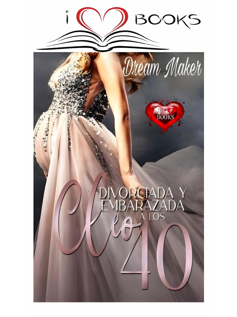 Cleo Divorciada Embarazada A Los 40 - Dream Maker | PDF