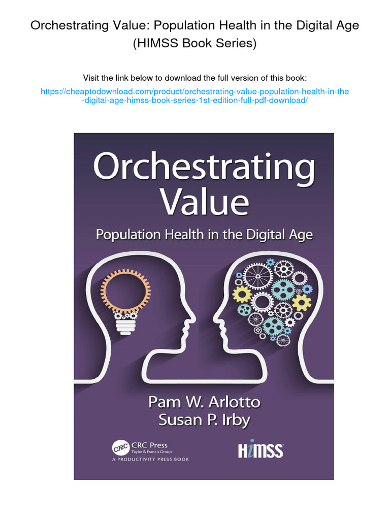 Orchestrating Value: Population Health in The Digital Age (HIMSS Book ...